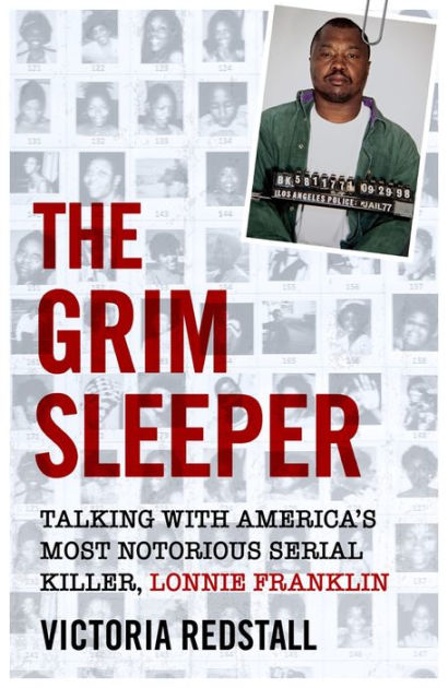 The Grim Sleeper: Talking with America's Most Notorious Serial Killer ...