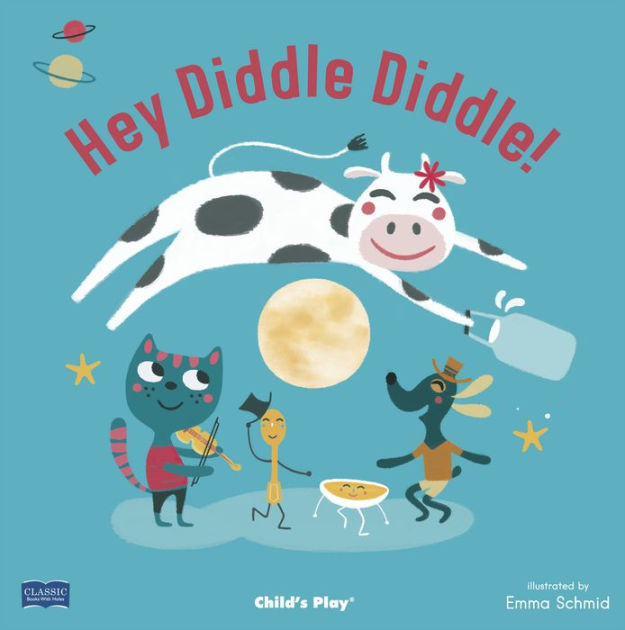 Hey Diddle Diddle by Emma Schmid, Paperback | Barnes & Noble®