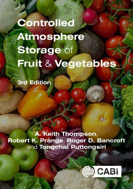 Controlled Atmosphere Storage of Fruit and Vegetables by Anthony Keith ...