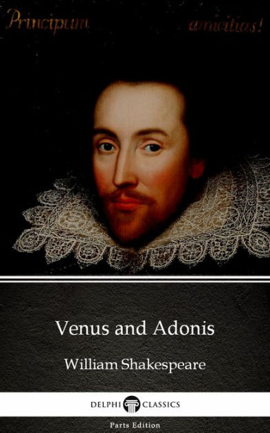 Venus and Adonis by William Shakespeare (Illustrated) by William ...