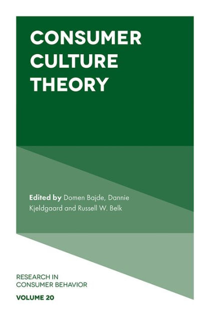 Consumer Culture Theory by Domen Bajde, Hardcover | Barnes & Noble®