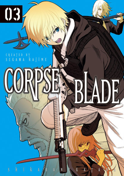 Corpse Blade Vol. 3 by Hajime Segawa, Paperback | Barnes & Noble®