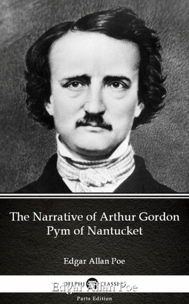 The Narrative of Arthur Gordon Pym of Nantucket by Edgar Allan Poe ...