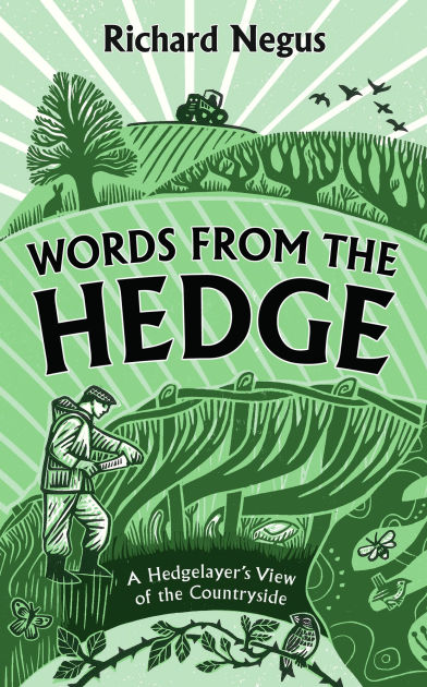 Words from the Hedge: A Hedgelayer's View of the Countryside by Richard ...
