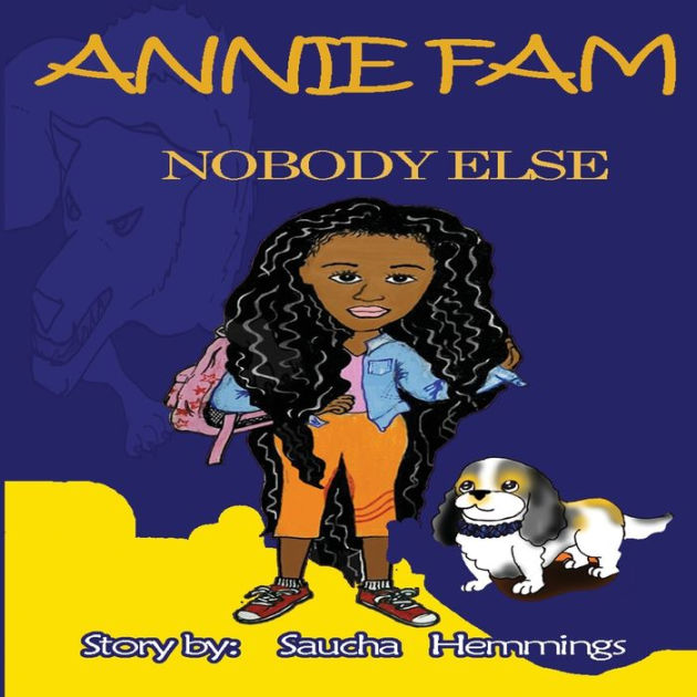 Annie Fam: Nobody Else by Ricardo Dehaney, Robert Patmore, Paperback ...