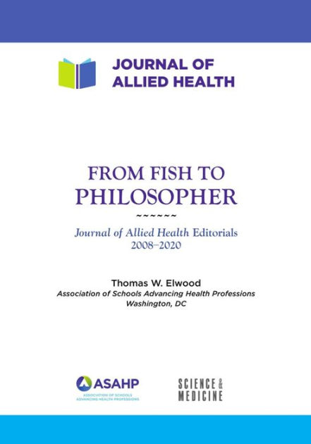 From Fish To Philosopher: Journal of Allied Health Editorials: 2008 ...
