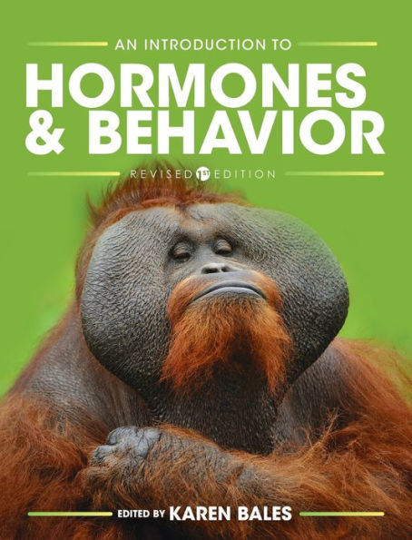 Introduction to Hormones and Behavior by Karen Bales, Hardcover ...