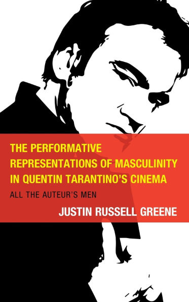 The Performative Representations of Masculinity in Quentin Tarantino's ...
