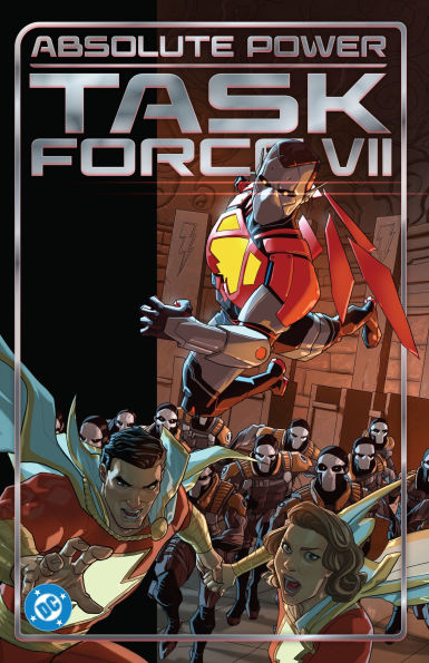 Absolute Power: Task Force VII by Jeremy Adams, Steve Orlando, Travis ...