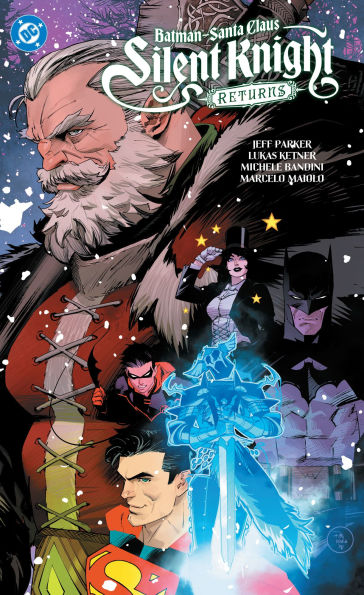 Batman - Santa Claus: Silent Knight Returns by Jeff Parker, Lukas ...