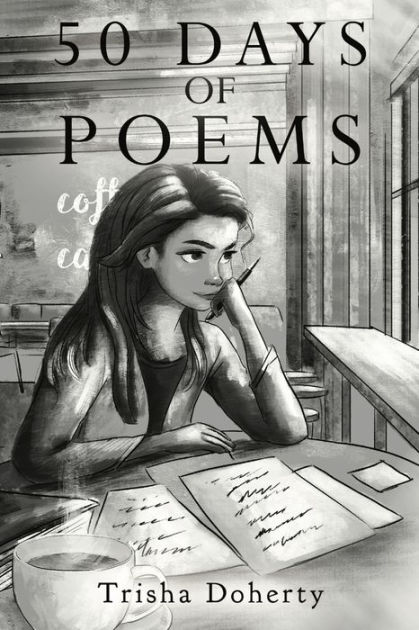 50 Days of Poems by Trisha Doherty, Paperback | Barnes & Noble®