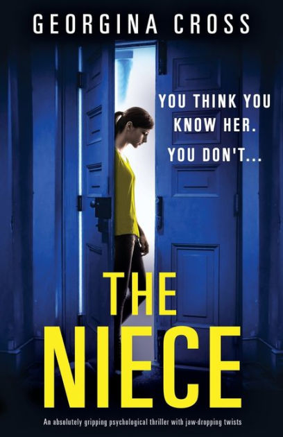 The Niece: An absolutely gripping psychological thriller with jaw ...