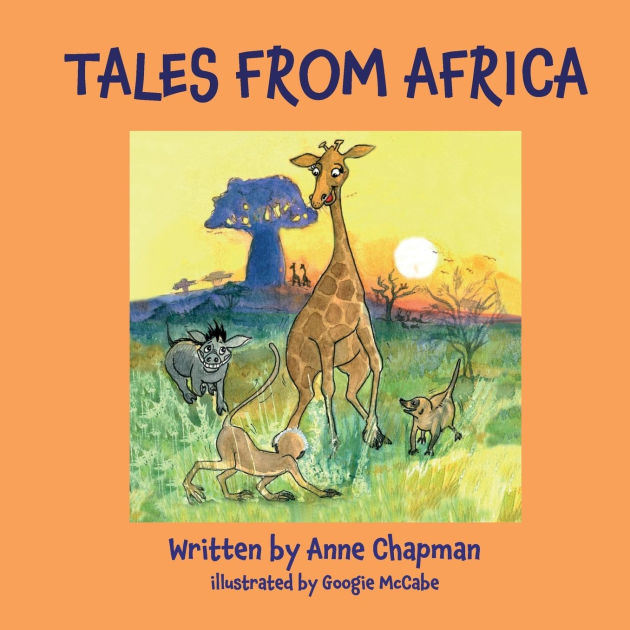 Tales from Africa by Googie McCabe, Anne Chapman, Paperback | Barnes ...