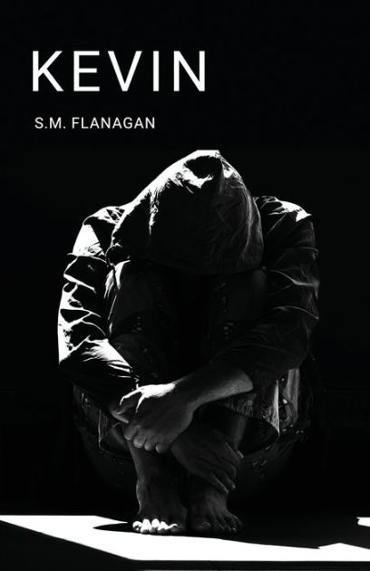 Kevin by S.M. Flanagan, Paperback | Barnes & Noble®