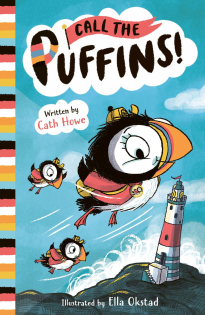 Call the Puffins: Book 1 by Cath Howe, Ella Okstad, Paperback | Barnes ...