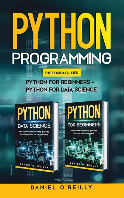 Python Programming: This Book Includes: Python for Beginners - Python ...