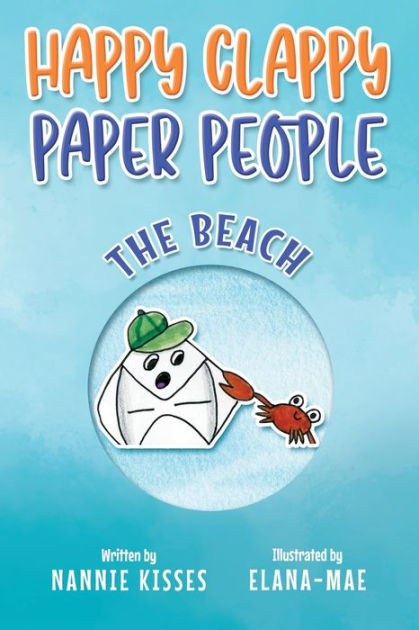 Happy Clappy Paper People: The Beach by Nannie Kisses, Paperback ...