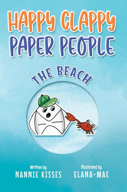 Happy Clappy Paper People: The Beach by Nannie Kisses | eBook (NOOK ...
