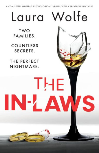 The In-Laws: A completely gripping psychological thriller with a ...