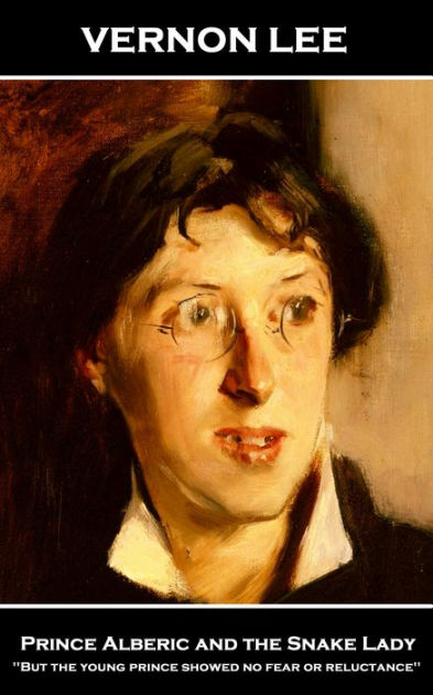 Prince Alberic and the Snake Lady: 'But the young prince showed no fear ...