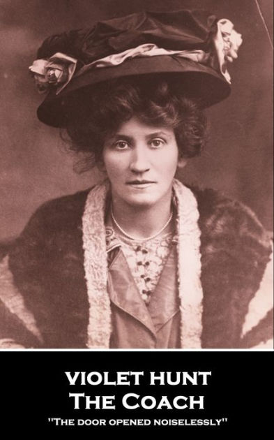 The Coach: 'The door opened noiselessly'' by Violet Hunt | eBook ...