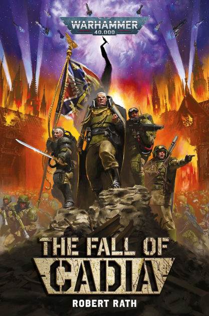The Fall of Cadia by Robert Rath, Paperback | Barnes & Noble®