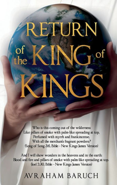 Return of the King of Kings by Avraham Baruch, Paperback | Barnes & Noble®