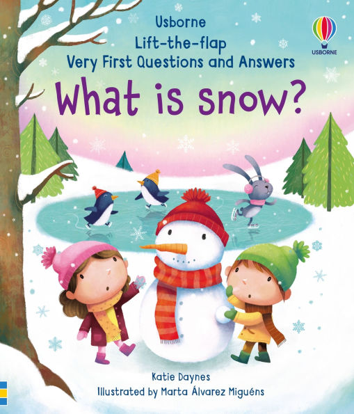 Very First Questions and Answers What is Snow? by Katie Daynes, Marta ...