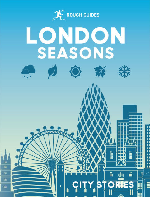 Rough Guides London Seasons by Rough Guides, Beth Williams, Joanna ...
