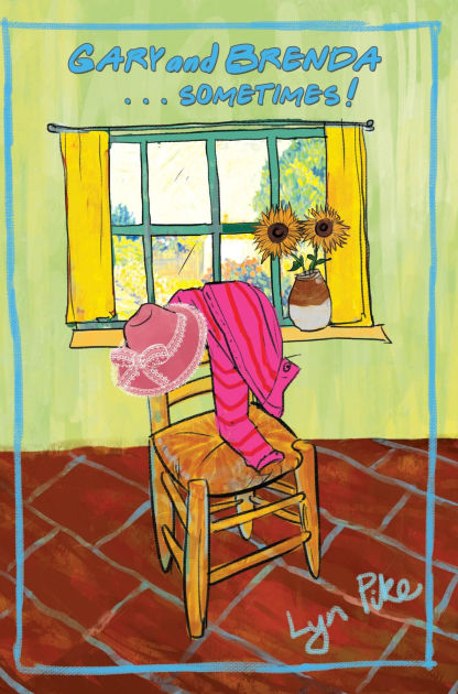 GARY AND BRENDA . . . Sometimes! by Lyn Pike, Paperback | Barnes & Noble®