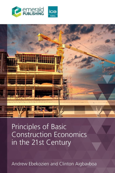 Principles of Basic Construction Economics in the 21st Century by ...