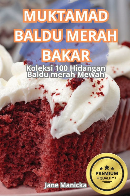 Muktamad Baldu Merah Bakar by Jane Manicka, Paperback | Barnes & Noble®