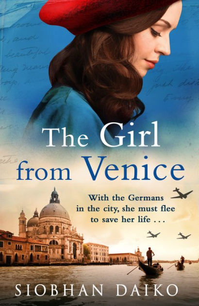 The Girl from Venice by Siobhan Daiko, Paperback | Barnes & Noble®