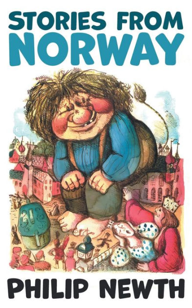 Stories from Norway by Philip Newth, Paperback | Barnes & Noble®