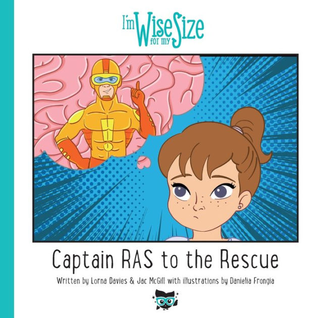 Captain RAS to the Rescue: Wise for My Size Captain RAS to the Rescue ...