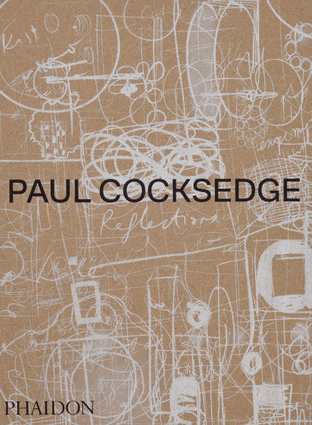 Paul Cocksedge: Reflections by Paul Cocksedge, Hardcover | Barnes & Noble®