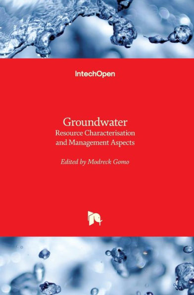 Groundwater: Resource Characterisation and Management Aspects by ...