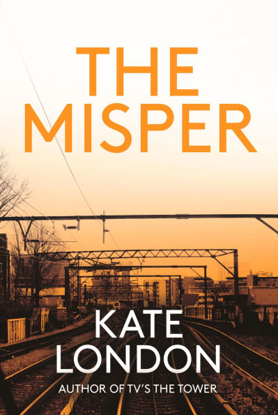 The Misper by Kate London | eBook | Barnes & Noble®