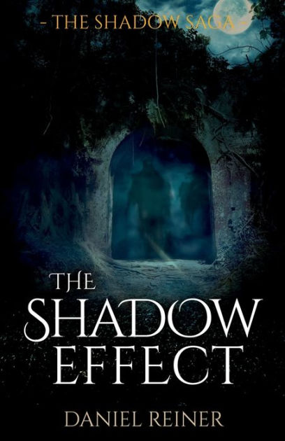 The Shadow Effect by Daniel Reiner, Paperback | Barnes & Noble®