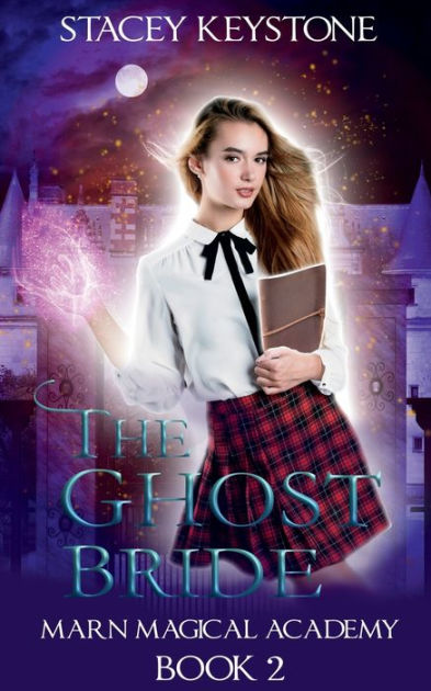 The Ghost Bride by Stacey Keystone, Paperback | Barnes & Noble®