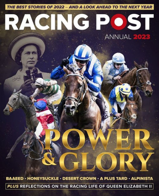 Racing Post Annual 2023 by Nick Pulford, Paperback | Barnes & Noble®