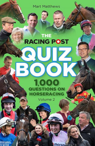The Racing Post Quiz Book: Volume 2 by Mart Matthews | eBook | Barnes ...