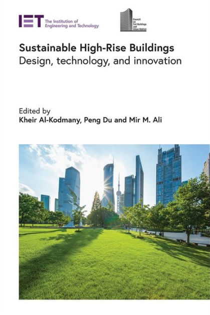Sustainable High-Rise Buildings: Design, technology, and innovation by ...