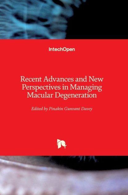 Recent Advances and New Perspectives in Managing Macular Degeneration ...