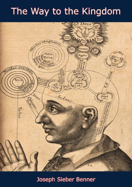 The Way to the Kingdom by Joseph Benner, Paperback | Barnes & Noble®