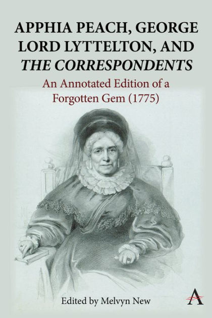 Apphia Peach, George Lord Lyttelton, and 'The Correspondents': An ...