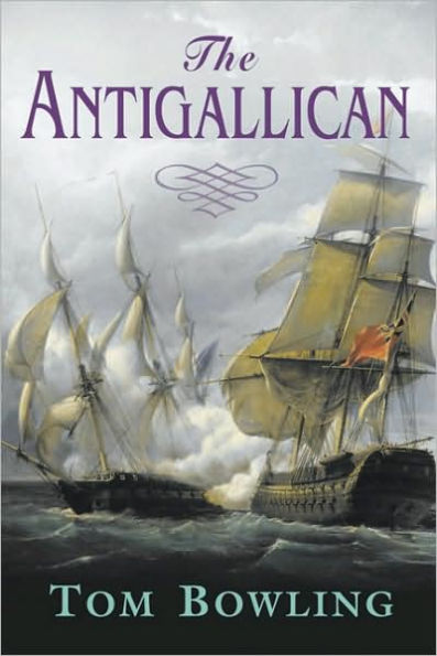 The Antigallican by Tom Bowling, Paperback | Barnes & Noble®