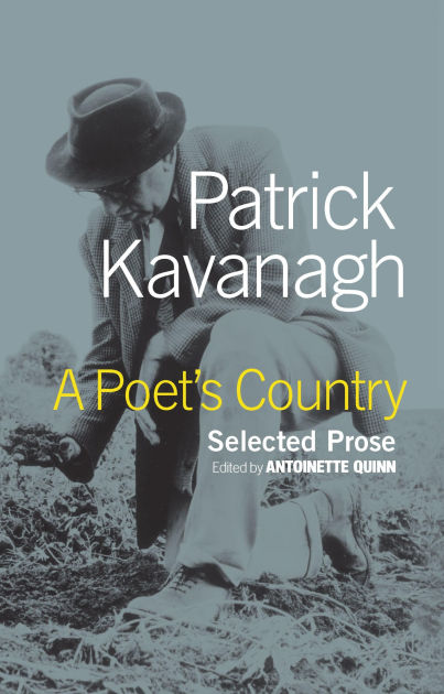A Poet's Country: Selected Prose by Patrick Kavanagh | eBook | Barnes ...