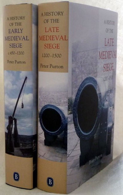 A History of the Early and Late Medieval Siege [2 volume set]: Two ...