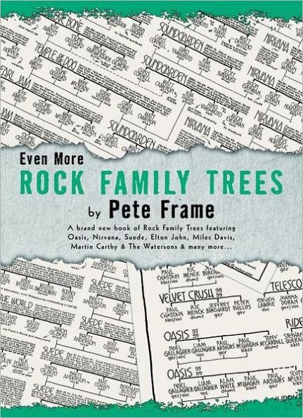 Even More Rock Family Trees by Pete Frame, Paperback | Barnes & Noble®